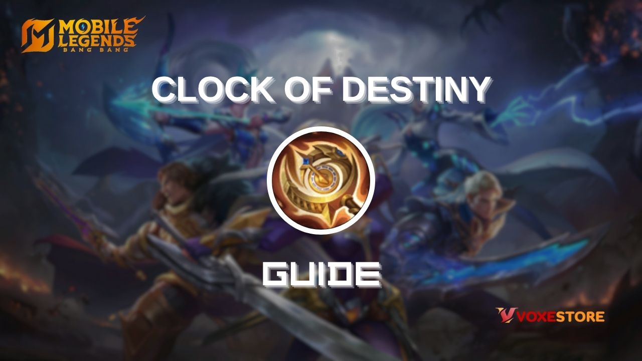 Panduan Penggunaan Item Clock of Destiny di Mobile Legends - VoxeBlog