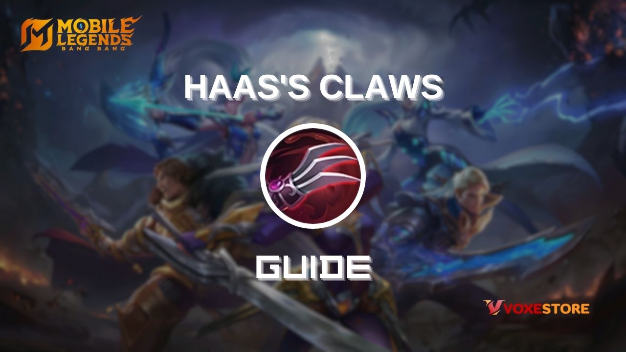 Penggunaan Item Haas’s Claws di Mobile Legends - VoxeBlog